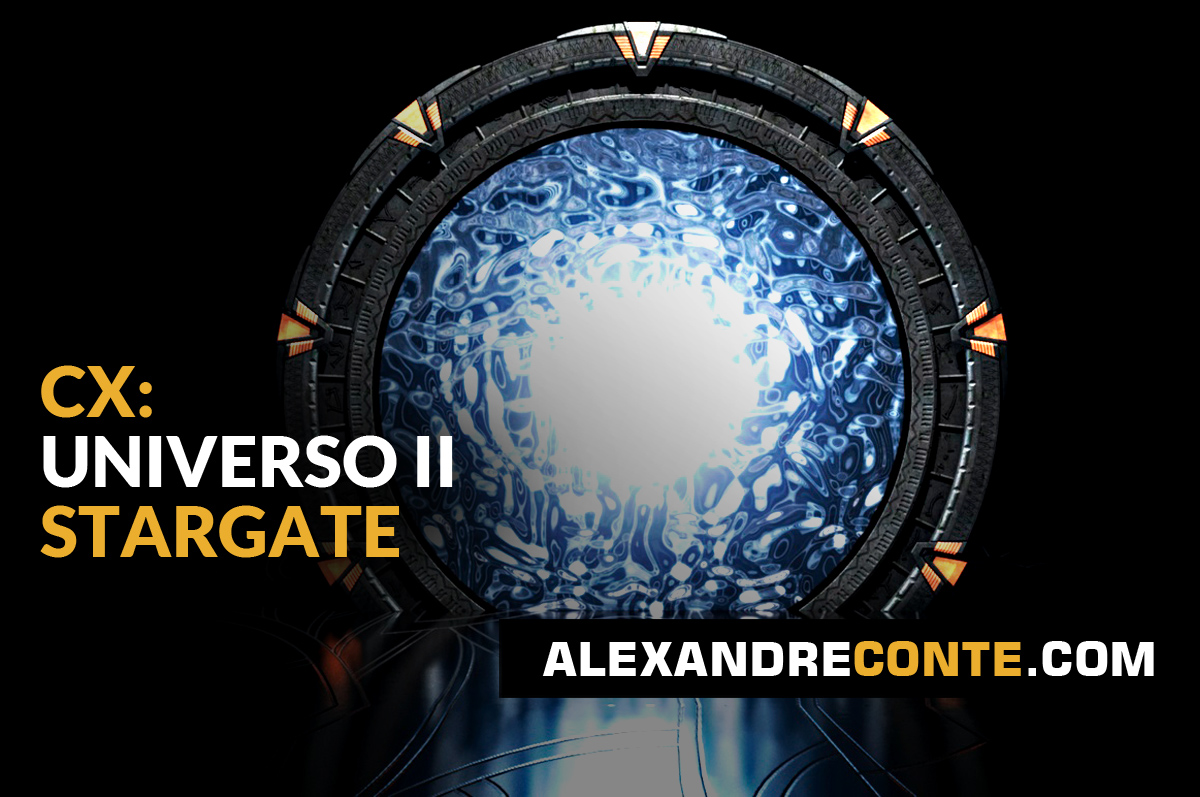 CX: UNIVERSO II – STARGATE | Alexandre Conte